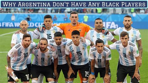 Why Dont Argentina Have Any Black Players Youtube