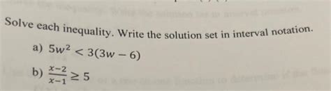 solved solve each inequality write the solution set in