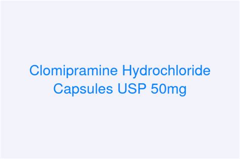 Clomipramine Hydrochloride Capsules Usp 50mg