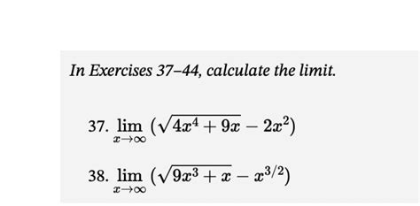 solved in exercises 37 44 calculate the limit 37