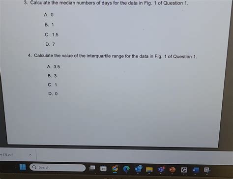 Solved 3 Calculate The Median Numbers Of Days For The Data