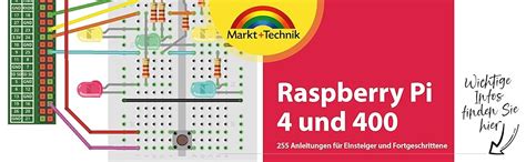 Raspberry Pi 4 Und 400 255 Anleitungen Für Einsteiger Und Fortgeschrittene Office Spiele Raspberry Pi 4 Und 400 255 Anleitungen Für Einsteiger Und Fortgeschrittene Office Spiele