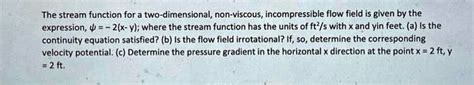 Solved Irrotational Flow Field Fluid Dynamics Problem The Stream Function For A Two Dimensional