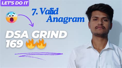 7 valid anagram dsa grind 169 242 valid anagram youtube