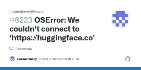 Oserror We Couldnt Connect To · Issue 6223 · Huggingfacediffusers