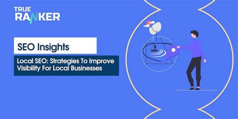 Local Seo Strategies To Improve Visibility For Local Businesses