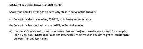 solved q2 number system conversions 30 points show your