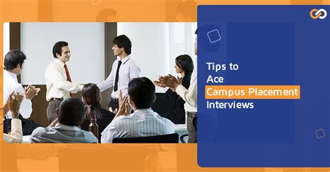 Interview Tips To Ace Your Campus Placement Interviews