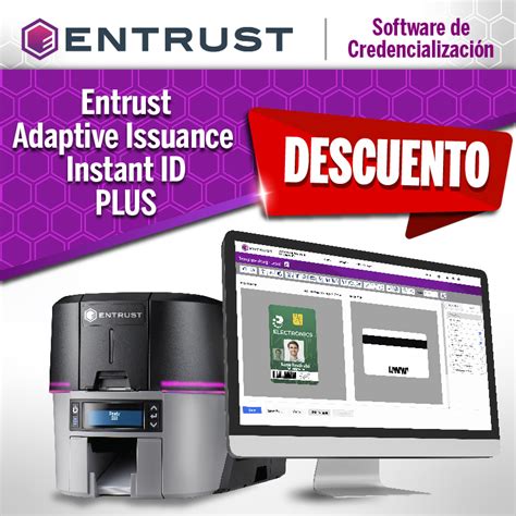 Descuento En Instant Id Plus De Entrust Software De Credencialización