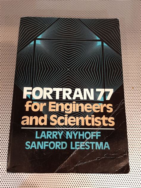 Vintage 1985 Fortran 77 For Engineers And Scientists Programming
