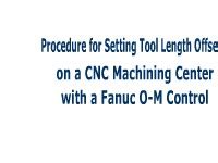 Procedure For Setting The Tool Length Offsets On A Vertical CNC Machining Center With A Fanuc O