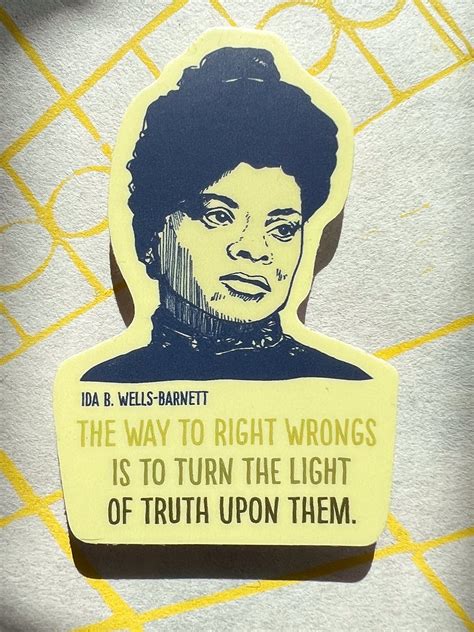 Ida B Wells Barnett Sticker By Blackbird Letterpress — Blackbird Letterpress
