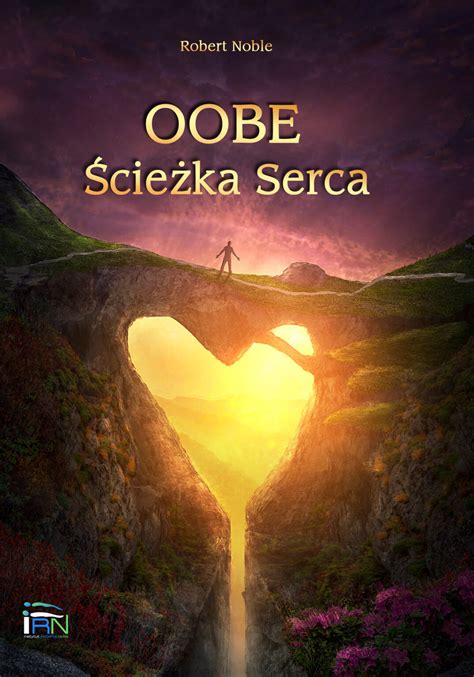 Recenzje Książek Roberta Noble Oobe Ścieżka Serca