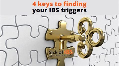 4 Keys To Finding Your Ibs Triggers Sick Of Ibs