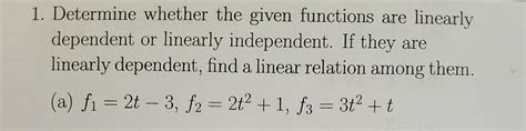Solved Determine Whether The Given Functions Are Linearly