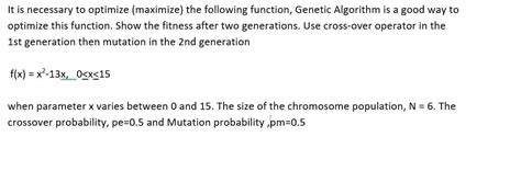 Solved It Is Necessary To Optimize Maximize The Following