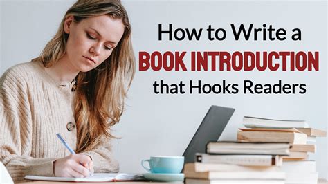 how to write a book introduction that hooks readers by kings view