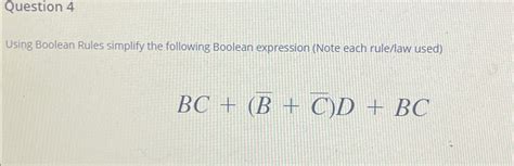 Solved Question 4using Boolean Rules Simplify The Following