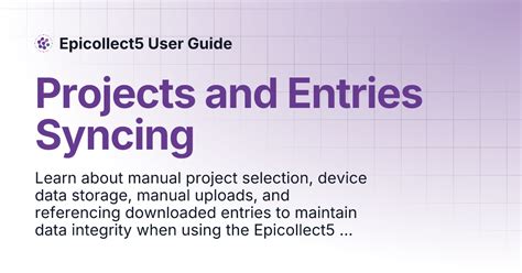 Projects And Entries Syncing Epicollect5 User Guide