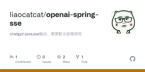 github liaocatcat openai spring sse chatgpt java sse输出，需要配合前端使用