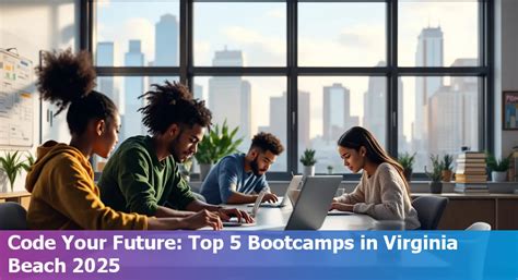 Top 5 Best Coding Bootcamps In Virginia Beach In 2025