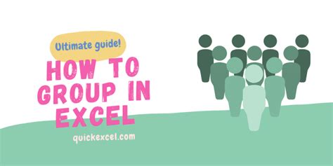 Ultimate Guide How To Group Rows And Columns In Excel QuickExcel