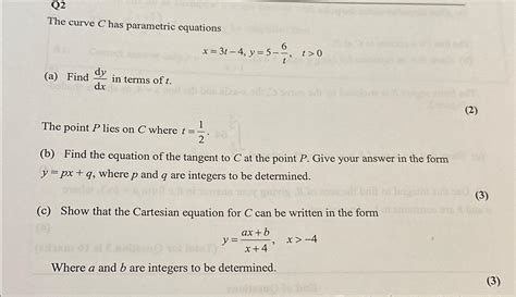 Solved Q2the Curve C ﻿has Parametric