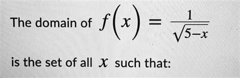 SOLVED The Domain Of F X Vs X Is The Set Of All X Such That