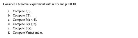 Solved Consider A Binomial Experiment With N 5 And P 0 10