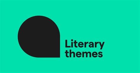 Examples Of Theme In Literature
