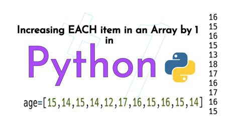 Adding 1 To Each Item In An Array List In Python Youtube