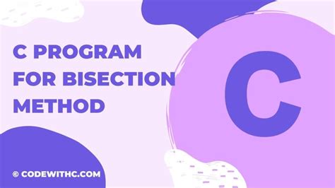C Program For Bisection Method Code With C