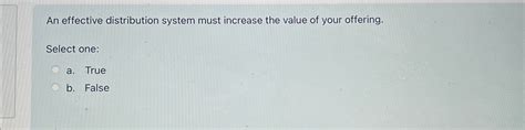 Solved An Effective Distribution System Must Increase The
