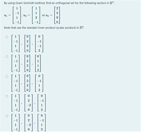 Solved By Using Gram Schmidt Method Find An Orthogonal Set