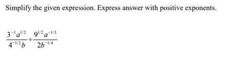 Solved Simplify The Given Expression Express Answer With Chegg Com
