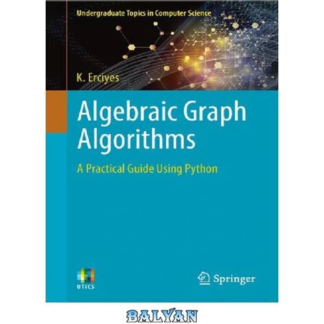 خرید و قیمت دانلود کتاب Algebraic Graph Algorithms A Practical Guide