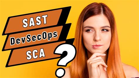 What Is Devsecops Sast And Sca Explained Youtube