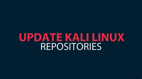 Update Kali Linux Sources List And Get Upgrade On Kali Linux 2017 Youtube