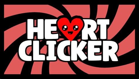 heart clicker heart clicker is a free to play clicker idle game where you start with nothing