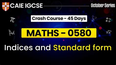 Igcse Maths 0580 Indices And Standard Form Cambridge Igcse Maths