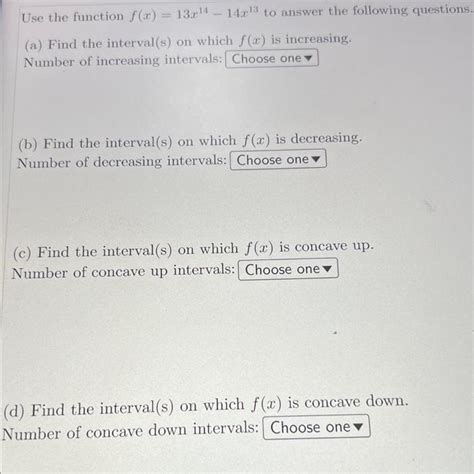 Solved Use The Function F X 13x1414x13 To Answer The Chegg Com