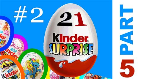Яйца киндер 21 Киндер сюрприз №2 5 Youtube