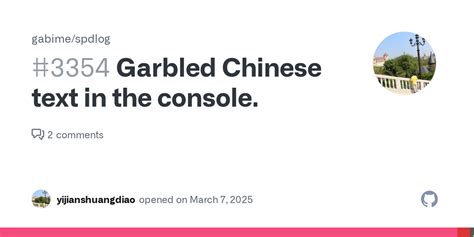 Garbled Chinese Text In The Console · Issue 3354 · Gabimespdlog · Github