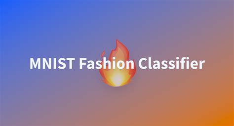 Mnist Fashion Classifier A Hugging Face Space By Ravibilla