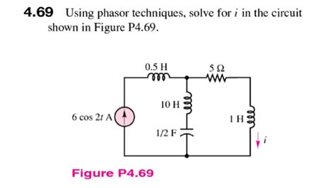 solved 4 69 using phasor techniques solve for i in the
