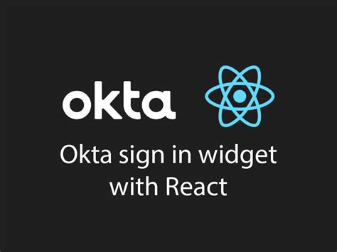 8 Easy Steps To Add Okta Authentication To Your React App Rreactjs