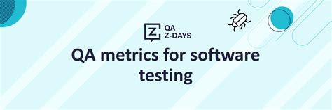 Qa Metrics For Software Testing