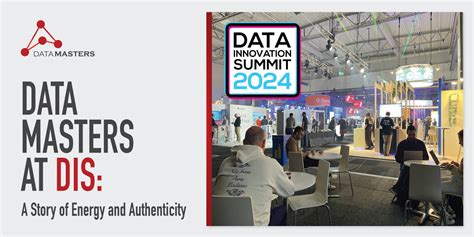 Data Masters At Dis A Story Of Energy And Authenticity Data Masters