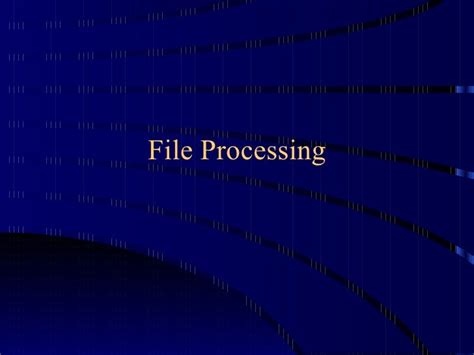 06 File Processing