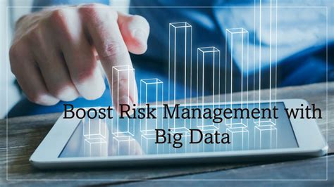 Boost Risk Management With Big Data